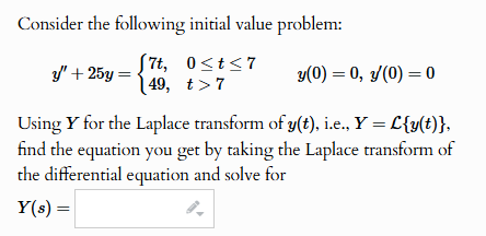 Solved by an EXPERT Using Y ﻿for the Laplace transform | Chegg.com