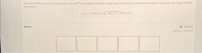 Solved Determine the first five terms of the sequence whose | Chegg.com
