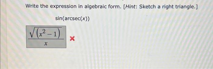 Solved Write the expression in algebraic form. [Hint: Sketch | Chegg.com
