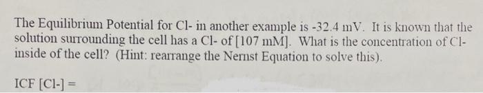 Solved The Equilibrium Potential for Cl - in another example | Chegg.com