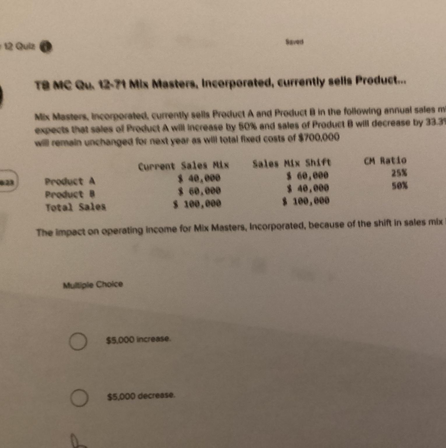 Solved 12 ﻿OulaSavesT8 ﻿MC Qu. 12.71 ﻿Mix Masters, | Chegg.com