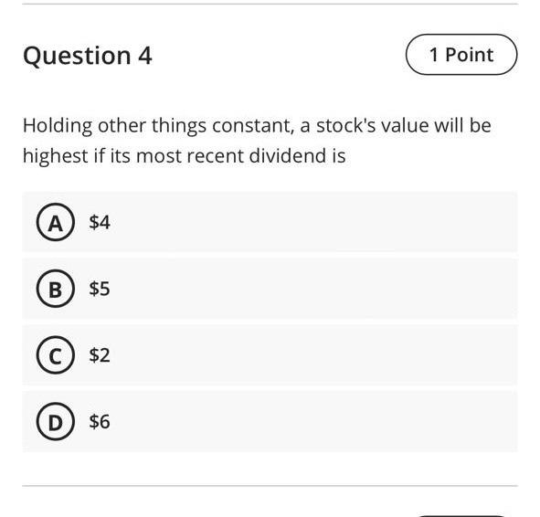 Solved Holding other things constant, a stock's value will | Chegg.com