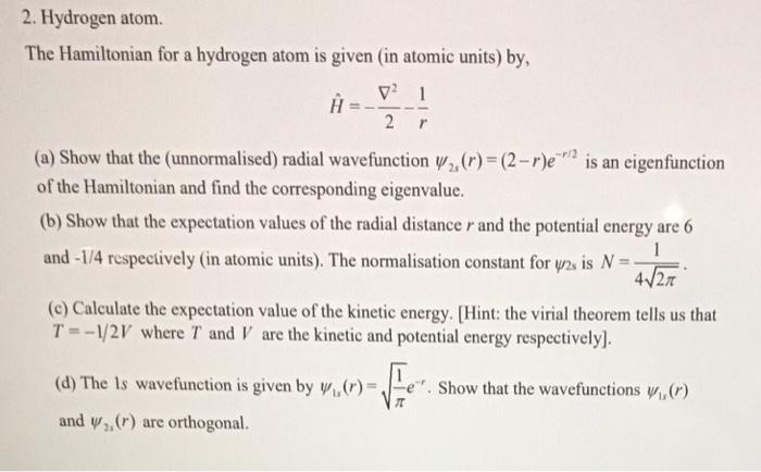 Solved 2. Hydrogen atom. The Hamiltonian for a hydrogen atom | Chegg.com