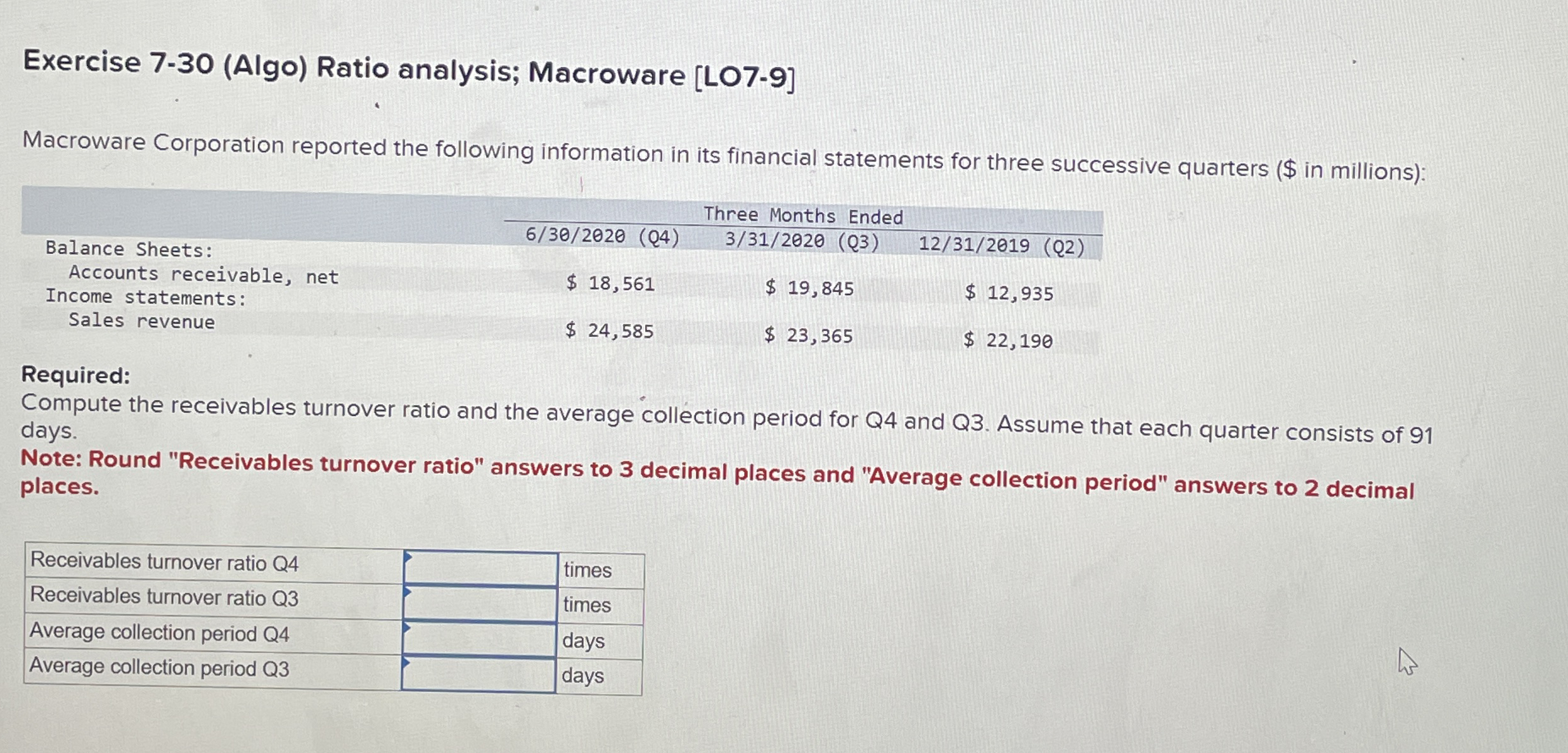 Solved Exercise 7-30 (Algo) ﻿Ratio analysis; Macroware | Chegg.com
