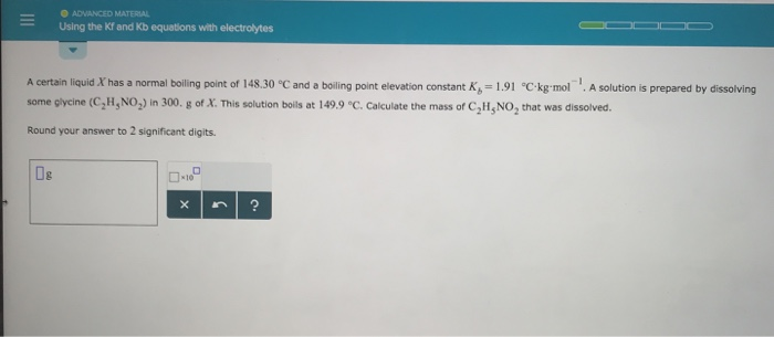 Solved = ADVANCED MATERIAL Using the Kf and Kb equations | Chegg.com