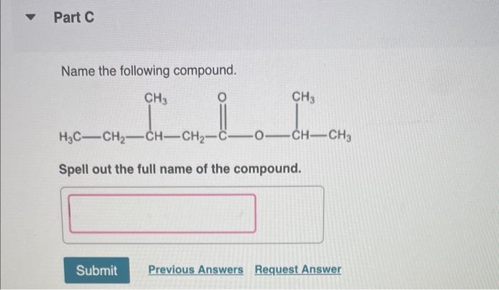 Solved Name the following compound. Spell out the full name | Chegg.com