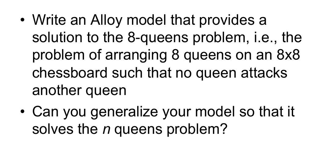 Solved - Write an Alloy model that provides a solution to | Chegg.com