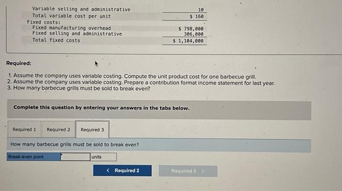 Solved Chuck Wagon Grills, Incorporated, makes a barbecue | Chegg.com