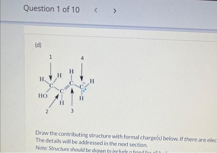Solved In the contributing structure, the double bonds are | Chegg.com