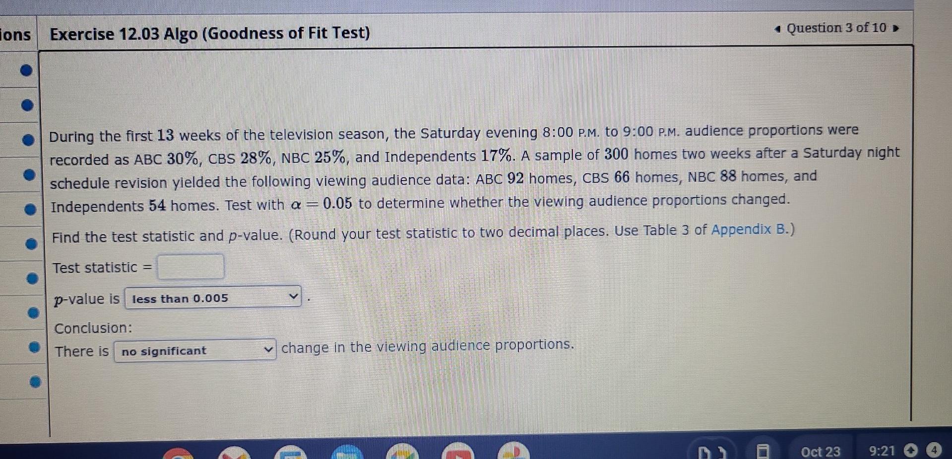 Solved During the first 13 weeks of the television season, | Chegg.com