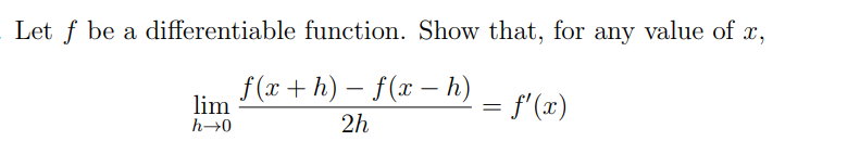 Solved Let f ﻿be a differentiable function. Show that, for | Chegg.com