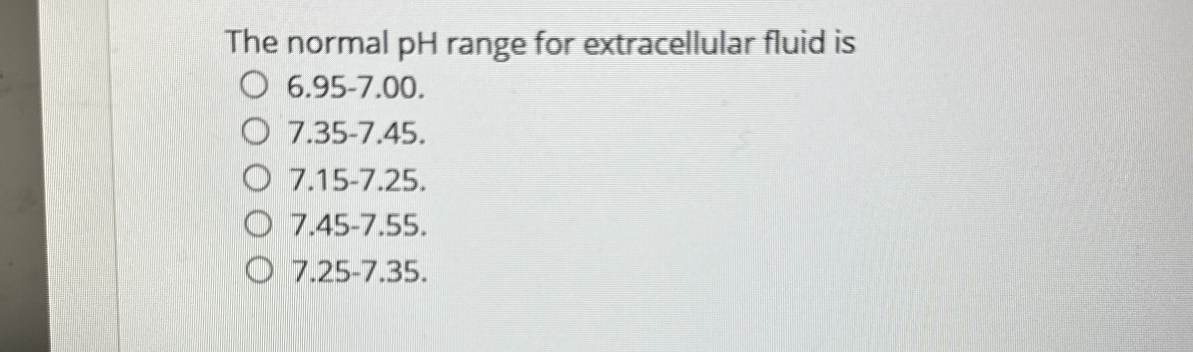 Solved The normal pH range for extracellular fluid | Chegg.com