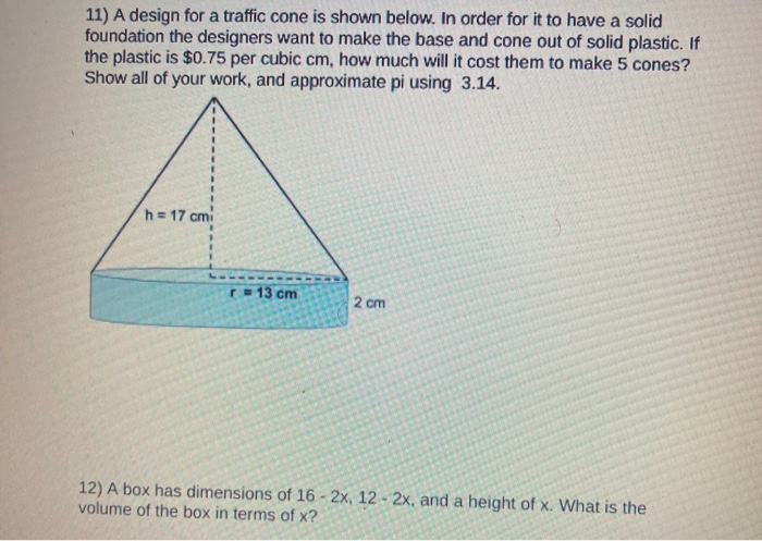 Solved 11) A design for a traffic cone is shown below. In | Chegg.com