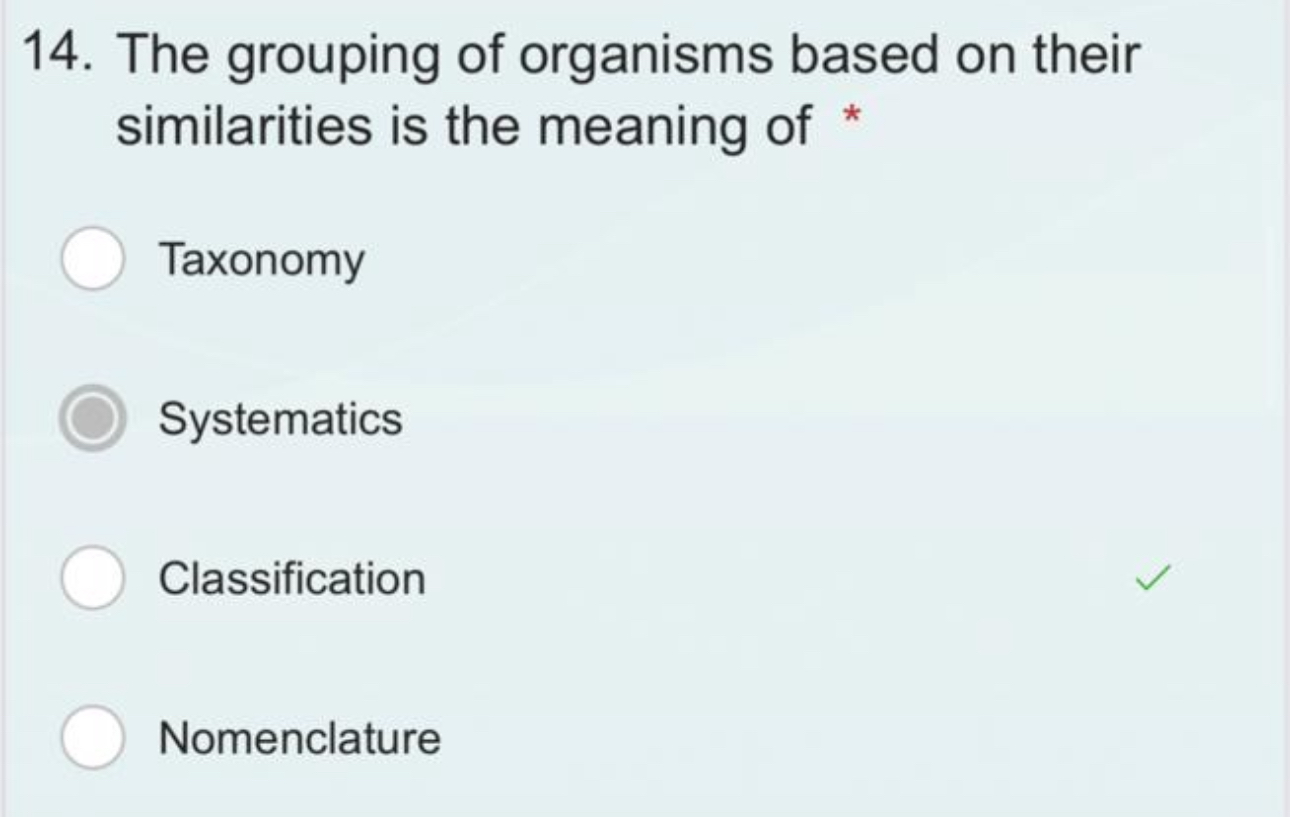 Solved The grouping of organisms based on their similarities | Chegg.com