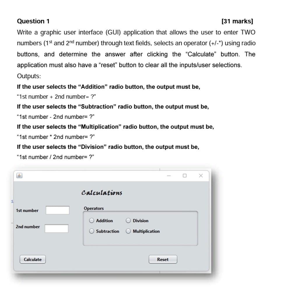 Solved Question 1 [31 marks] Write a graphic user interface | Chegg.com