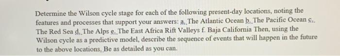 Solved Determine the Wilson cycle stage for each of the | Chegg.com