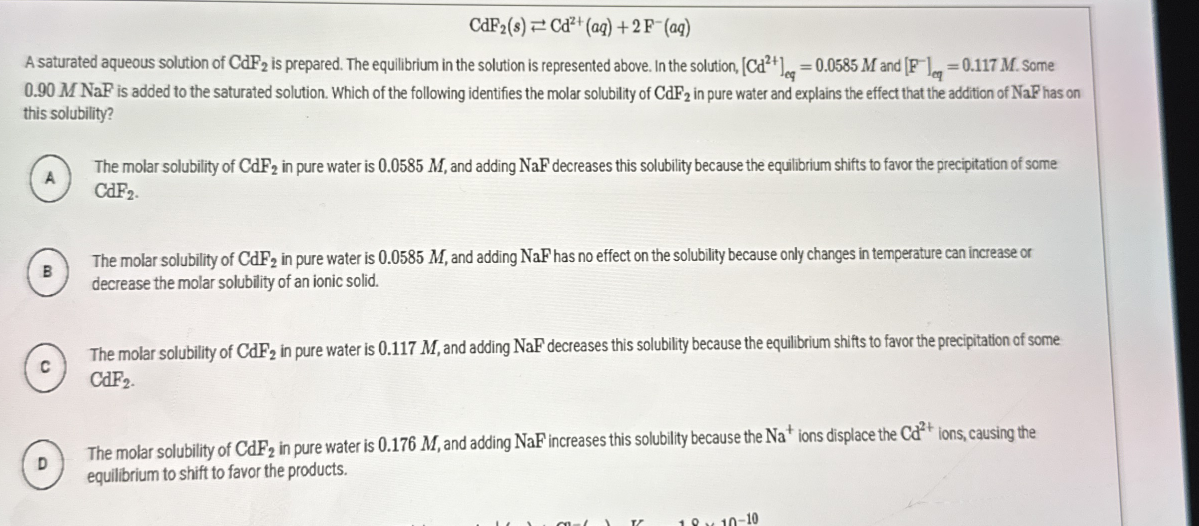 CdF2(s)⇄Cd2+(aq)+2F-(aq)A saturated aqueous solution | Chegg.com