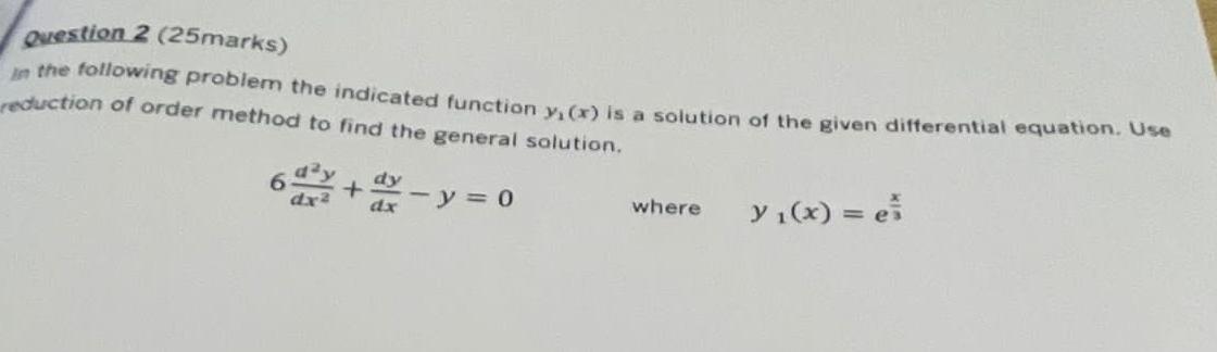 Solved Question 2 (25marks)In the following problem the | Chegg.com