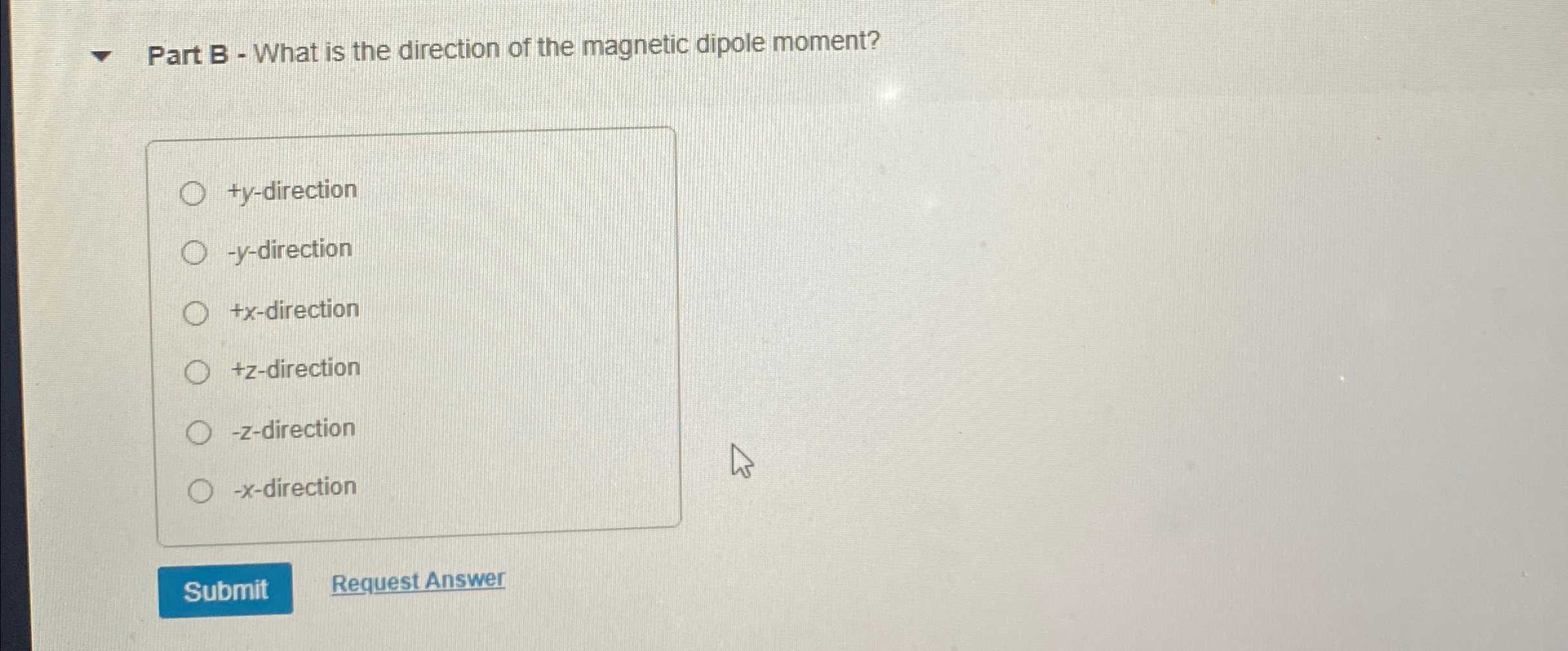 Solved Part B - ﻿What is the direction of the magnetic | Chegg.com