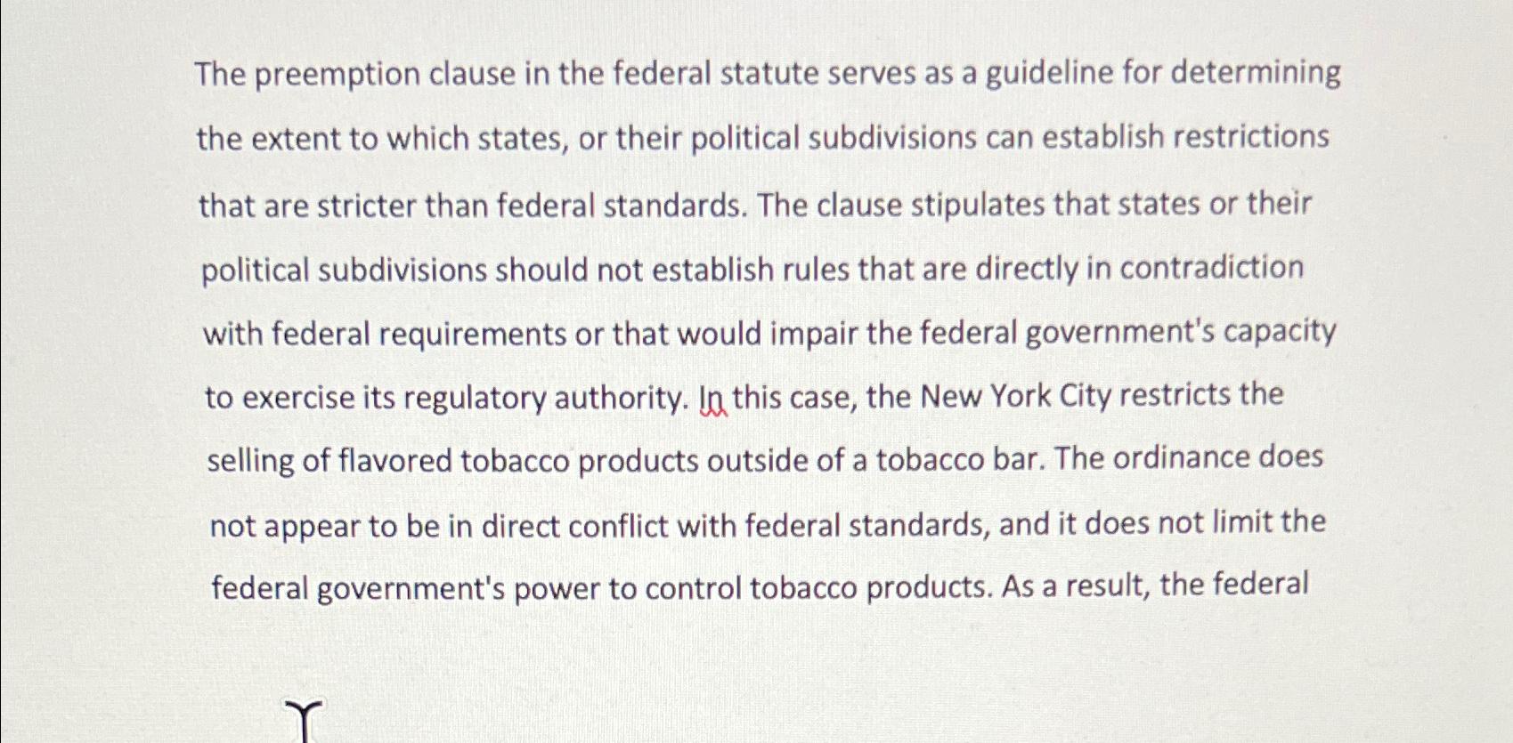Solved The preemption clause in the federal statute serves | Chegg.com