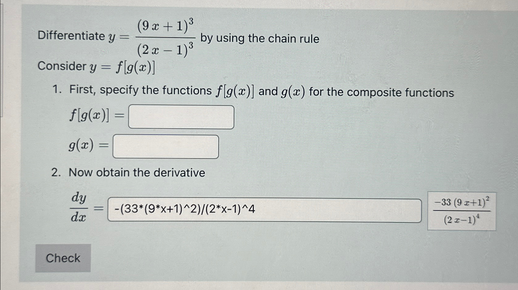Solved Differentiate y=(9x+1)3(2x-1)3 ﻿by using the chain | Chegg.com