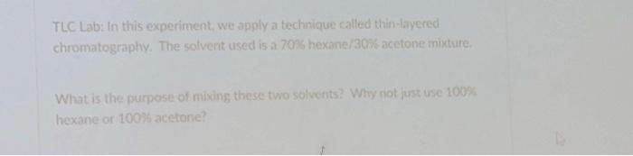 Solved TLC Lab: In this experiment, we apply a technique | Chegg.com