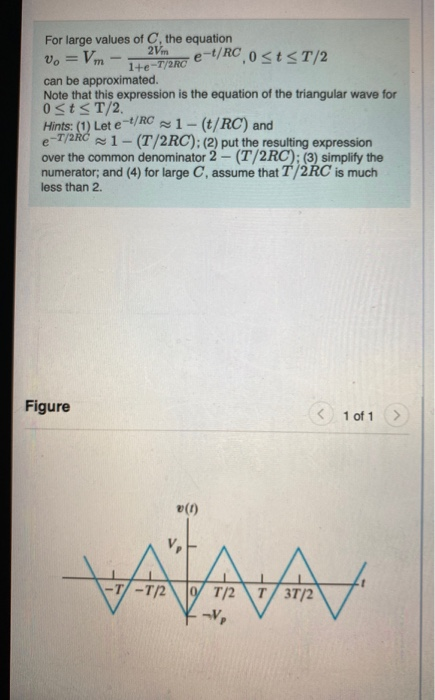 Solved For large values of the equation V. =Vm - 1+e-T/20 V | Chegg.com