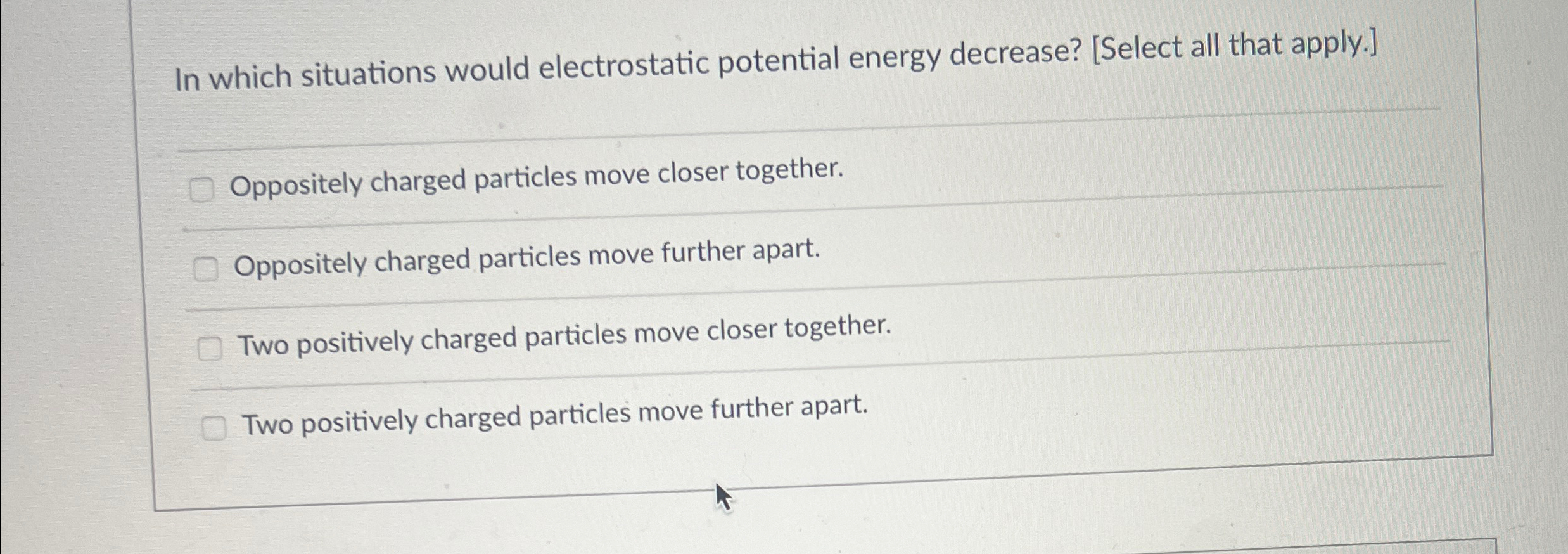Solved In which situations would electrostatic potential | Chegg.com