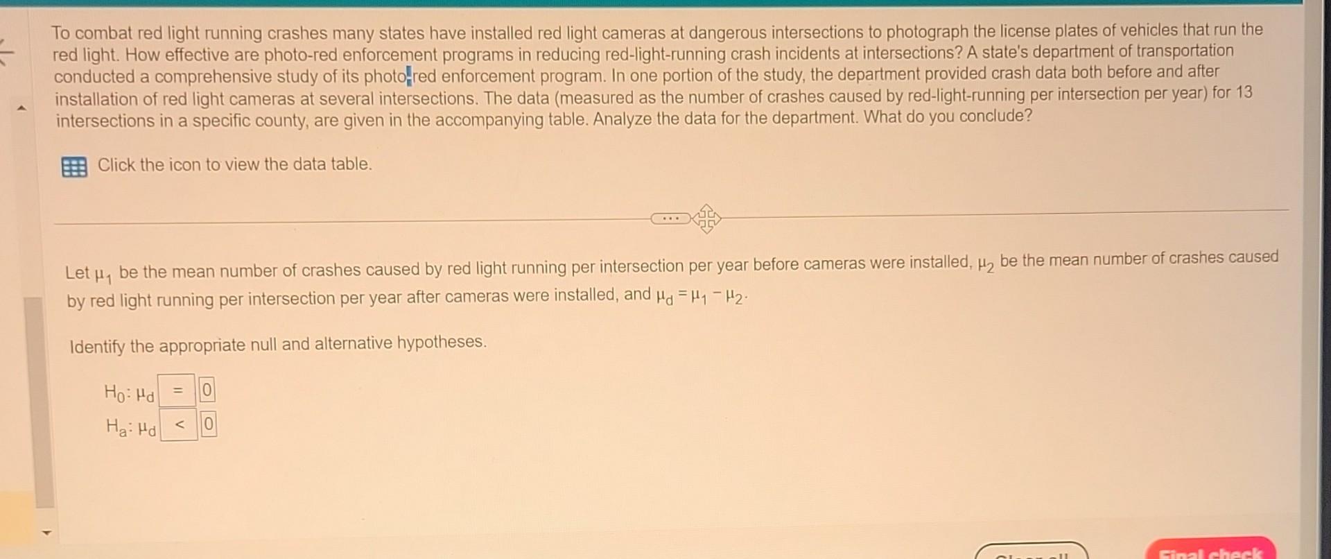 Solved To combat red light running crashes many states have | Chegg.com