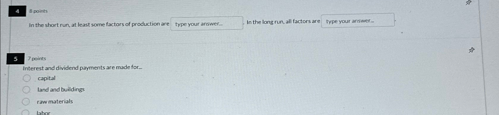 Solved 48 ﻿pointsIn the short run, at least some factors of | Chegg.com