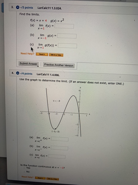 Solved 3. -/3 points LarCalc11 1.3.024. Find the limits. | Chegg.com Solved 3. -/3 points LarCalc11 1.3.024. Find the limits. | Chegg.com