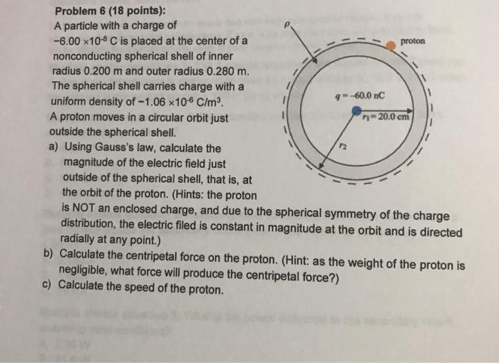 Solved Problem 6 (18 points): A particle with a charge of | Chegg.com