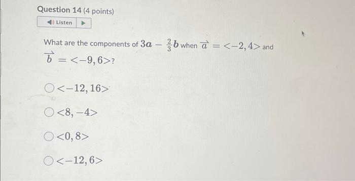 Solved What are the components of 3a−32b when a= −2,4 and | Chegg.com