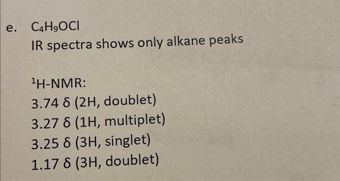 Solved C4H9OCl IR spectra shows only alkane peaks 1H−NMR : | Chegg.com
