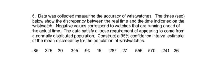 Solved 6. Data was collected measuring the accuracy of | Chegg.com