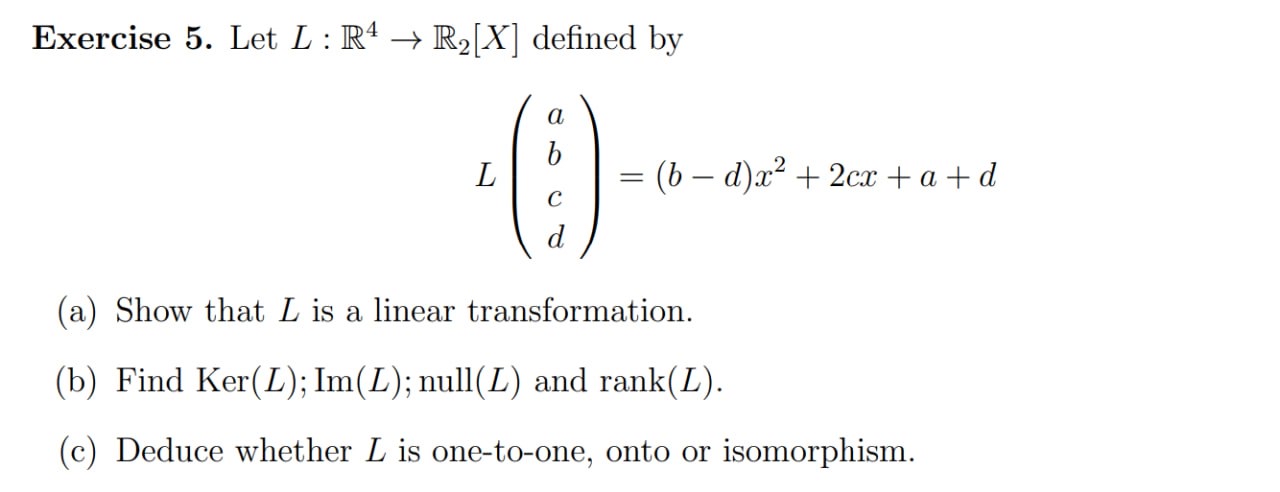 Solved Let L:R4→R2[x] ﻿defined | Chegg.com