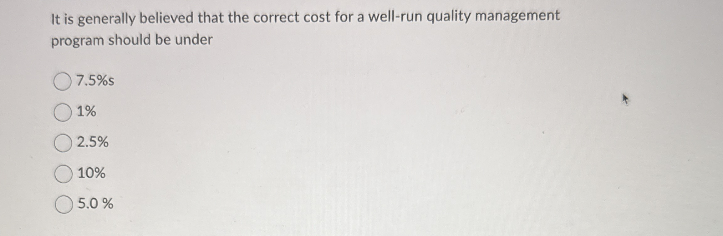 Solved It is generally believed that the correct cost for a | Chegg.com
