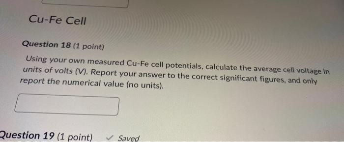 Solved Using your own measured Cu-Fe cell potentials, | Chegg.com