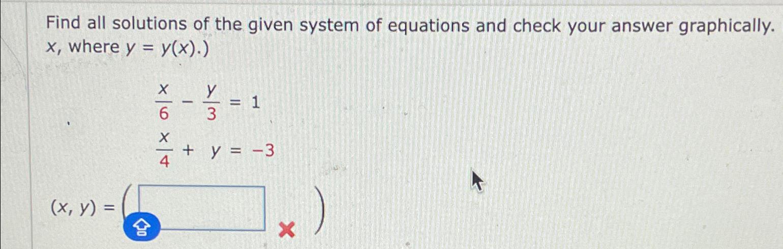 Solved Find all solutions of the given system of equations | Chegg.com