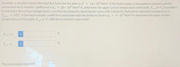 Solved = Consider a situation where the heat flux from the | Chegg.com