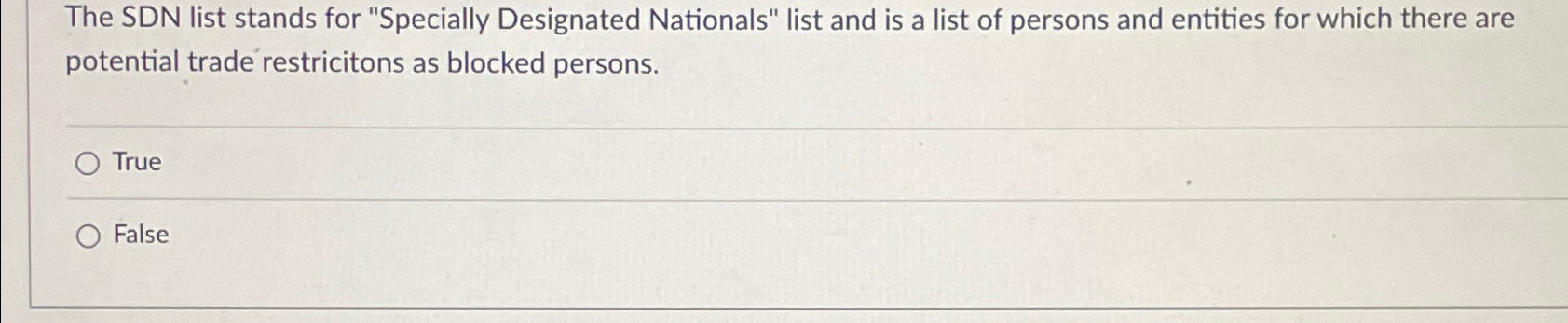Solved The SDN list stands for "Specially Designated | Chegg.com