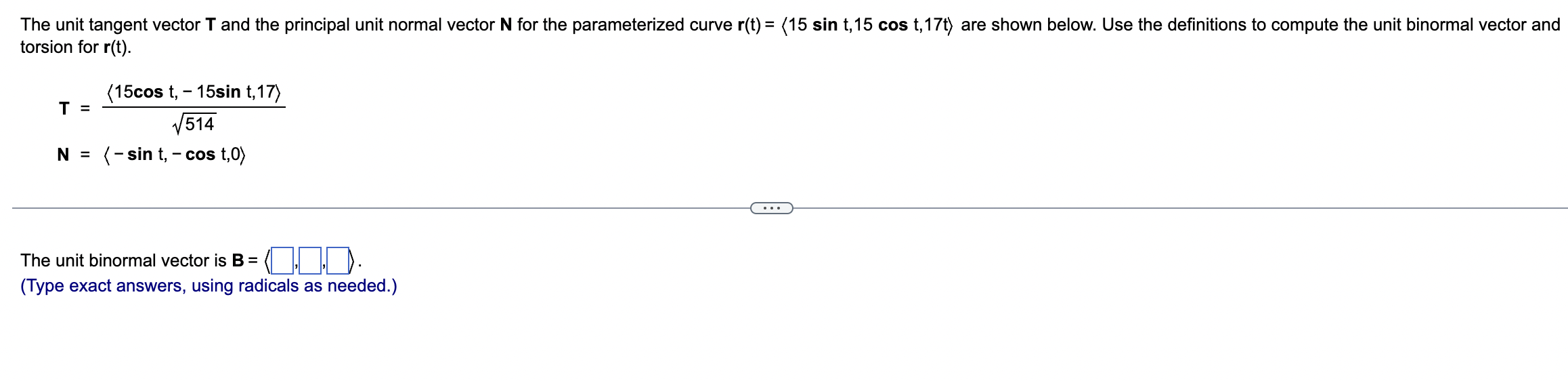Solved The unit tangent vector T ﻿and the principal unit | Chegg.com