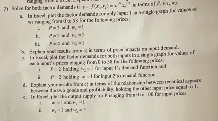 Solved Solve for both factor demands if | Chegg.com