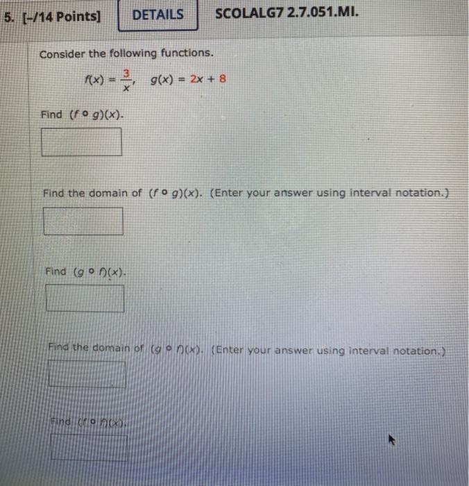 Solved 5. [-/14 Points] DETAILS SCOLALG7 2.7.051.MI. | Chegg.com