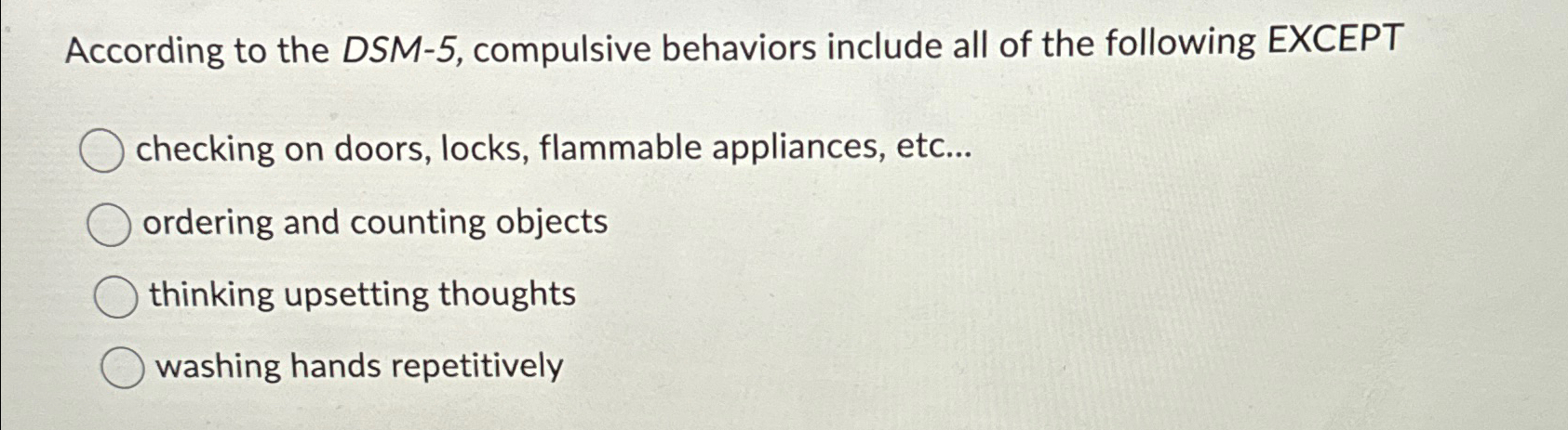 Solved According to the DSM-5, ﻿compulsive behaviors include | Chegg.com
