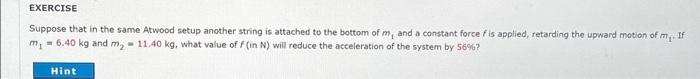 Solved Suppose that in the same Atwood setup another string | Chegg.com