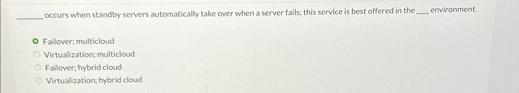 Solved occurs when standby servers automatically take over | Chegg.com