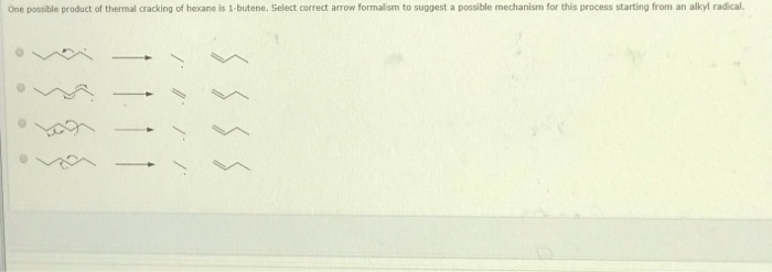 Solved One possible product of thermal cracking of hexane is | Chegg.com