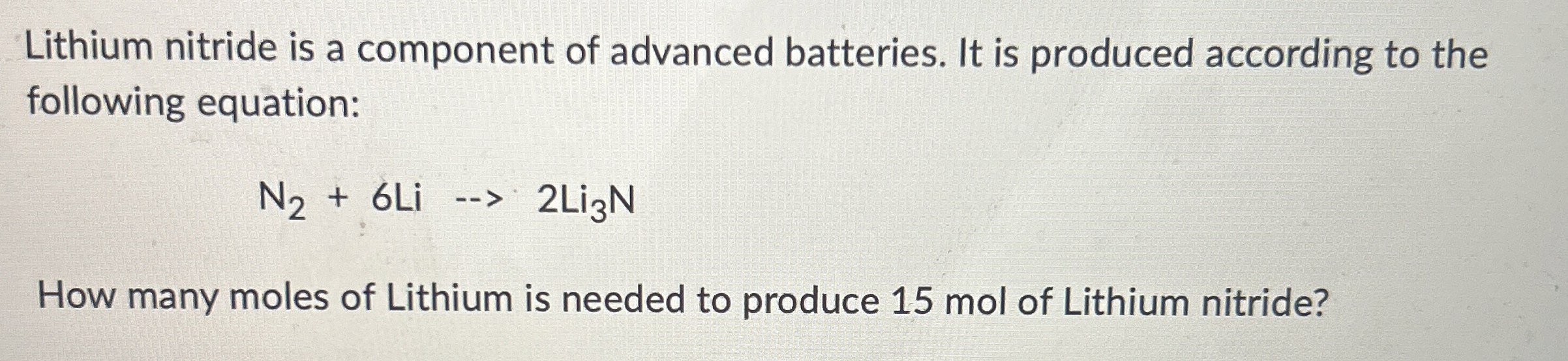 Solved Lithium nitride is a component of advanced batteries. | Chegg.com