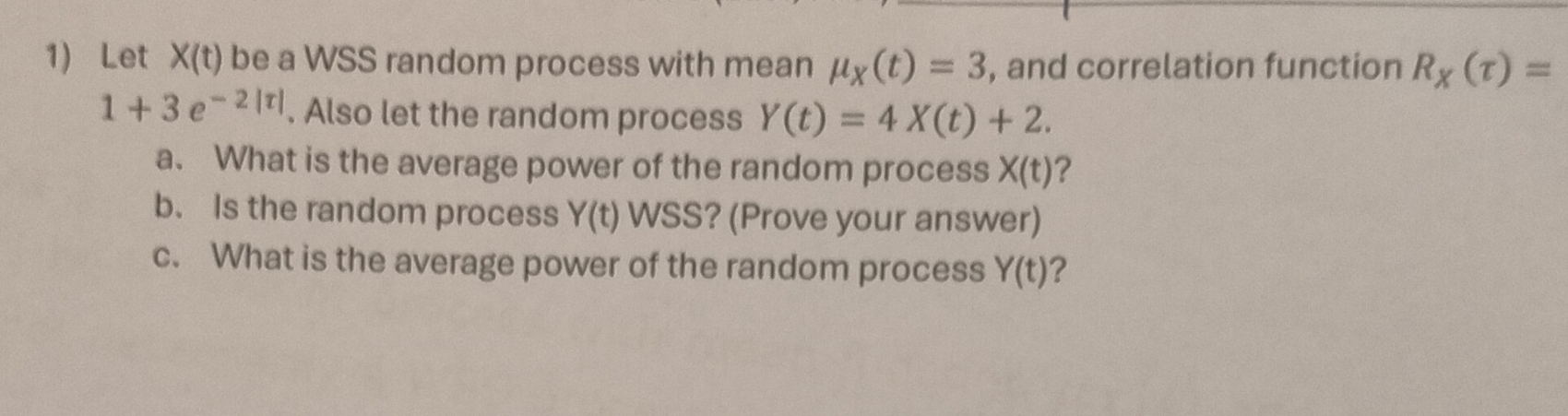 Solved Let x(t) ﻿be a WSS random process with mean μx(t)=3, | Chegg.com